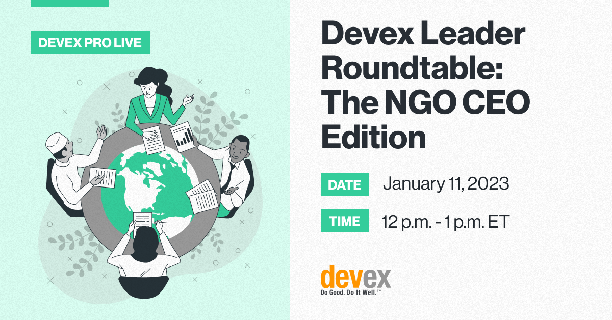 Devex Leader Roundtable: The NGO CEO edition