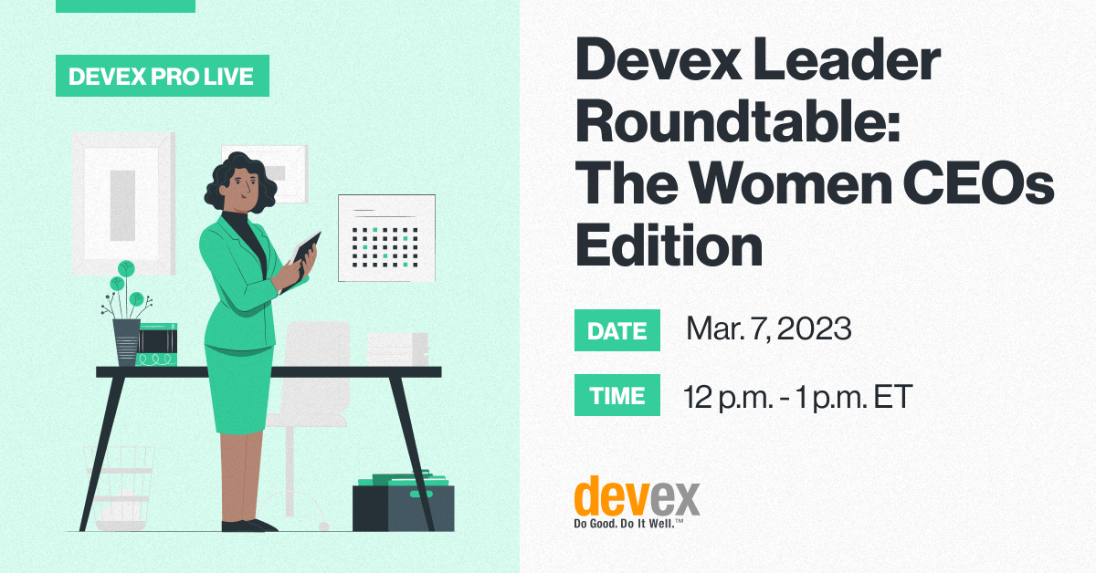 Devex Leader Roundtable: The Women CEOs Edition
